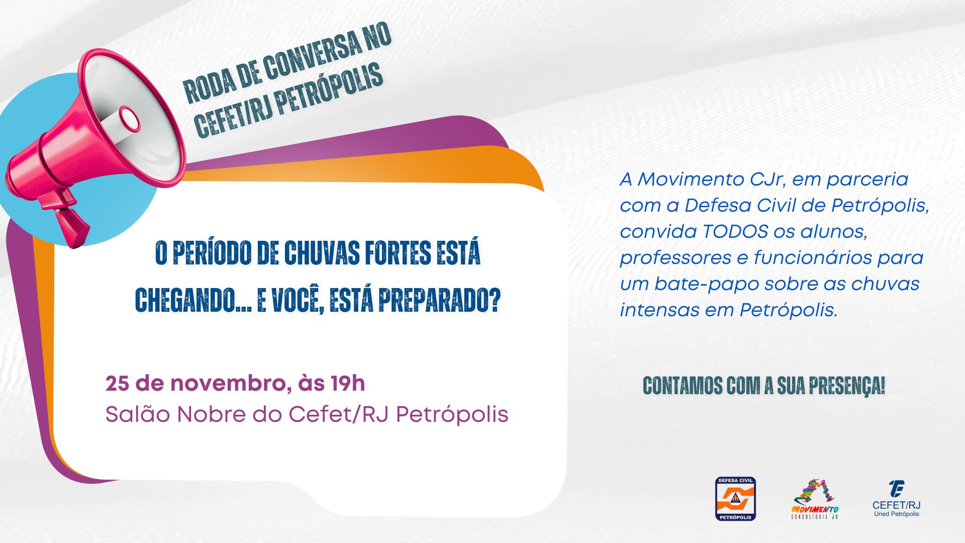 Período de chuvas: Defesa Civil e Movimento Consultoria Júnior realizam ...